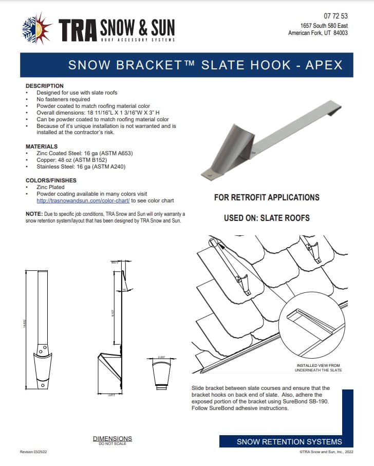 Snow Bracket™ Slate Hook-Apex | TRA Snow & Sun